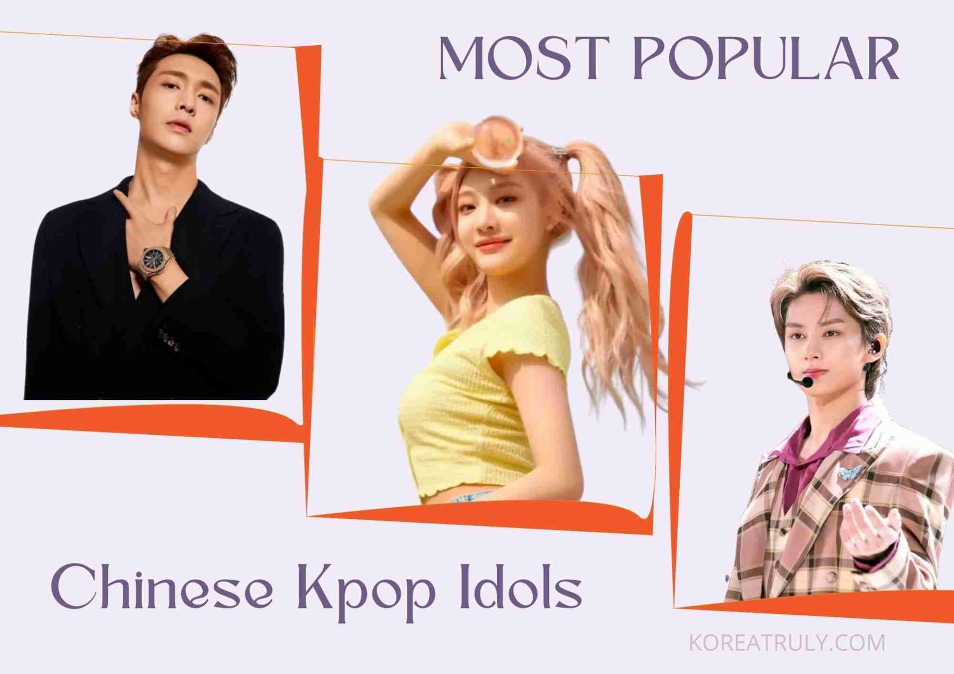 15 Most Popular Chinese Kpop Idols Who Will Steal Your Hearts - Korea Truly